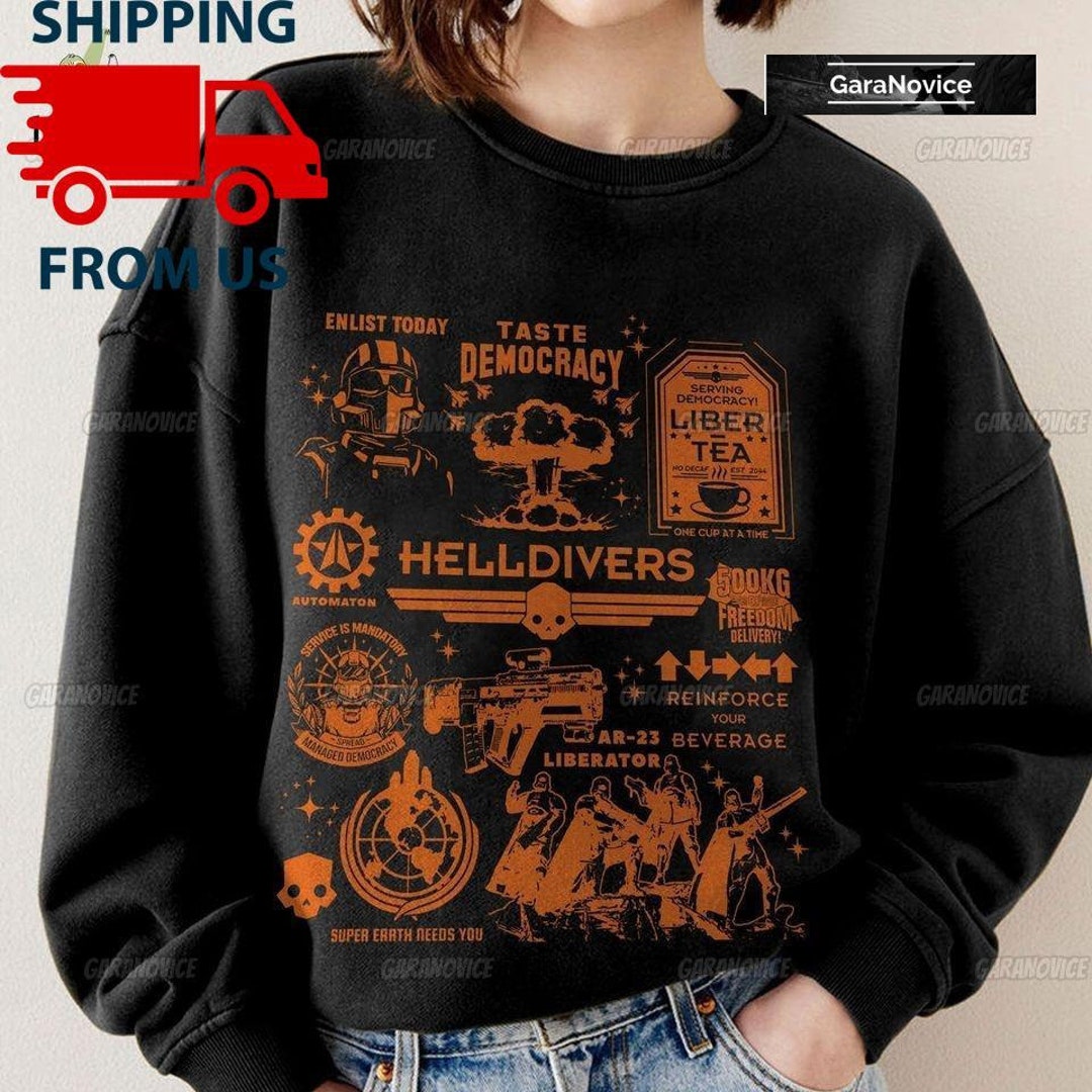 Helldivers 2 Shirt, Helldivers Liber Tea T-Shirt, Geschmack Democracy Sweatshirt, Verbreitete ...