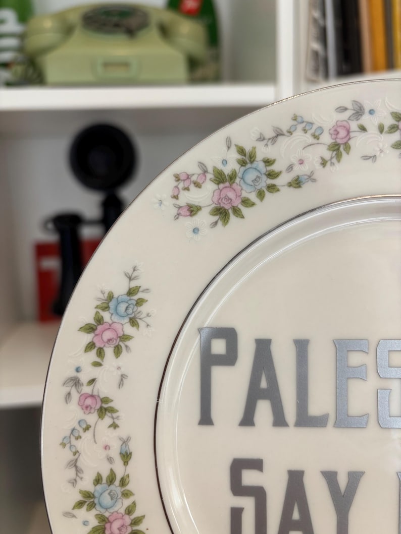 Palestine Collectible Antique Plate - Palestine? Say Less. Fine China ...