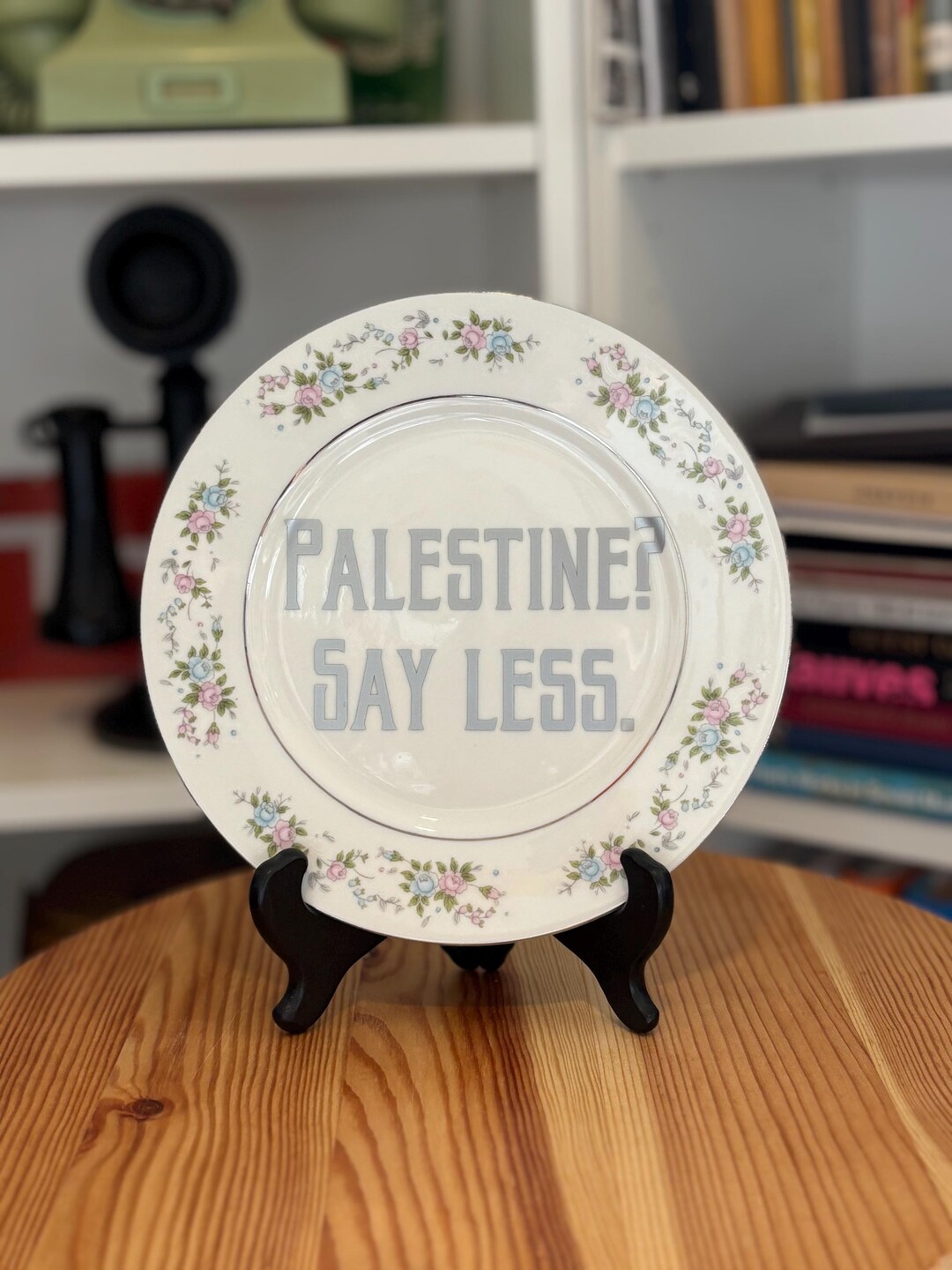 Palestine Collectible Antique Plate - Palestine? Say Less. Fine China ...