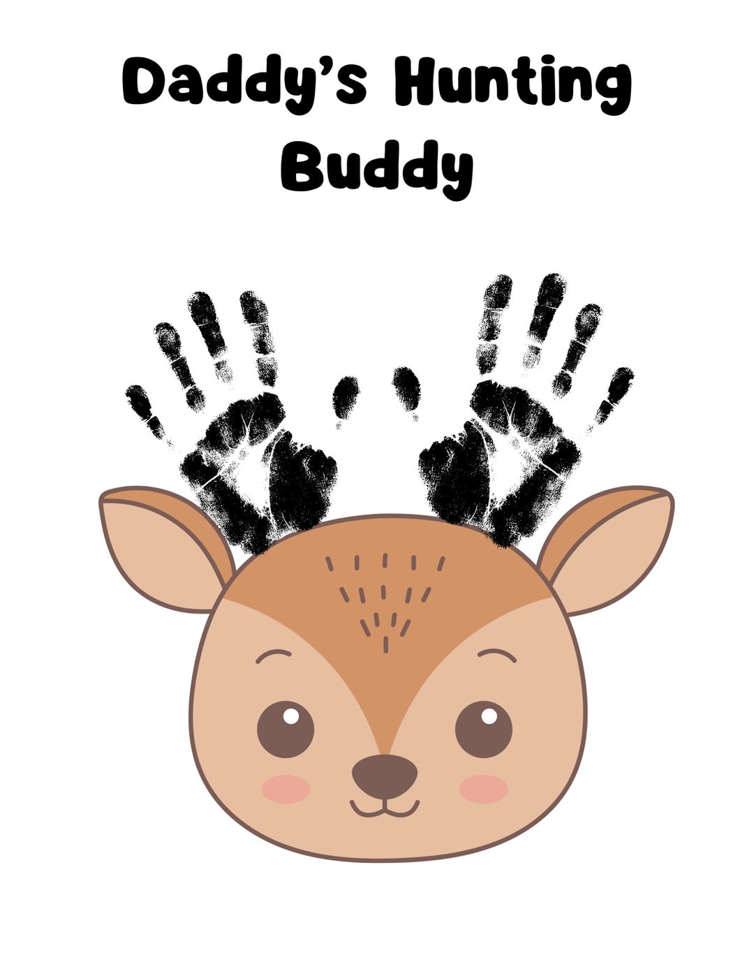 Daddy's Hunting Buddy Handprint Craft - DIY Handprint Craft - Kid's ...