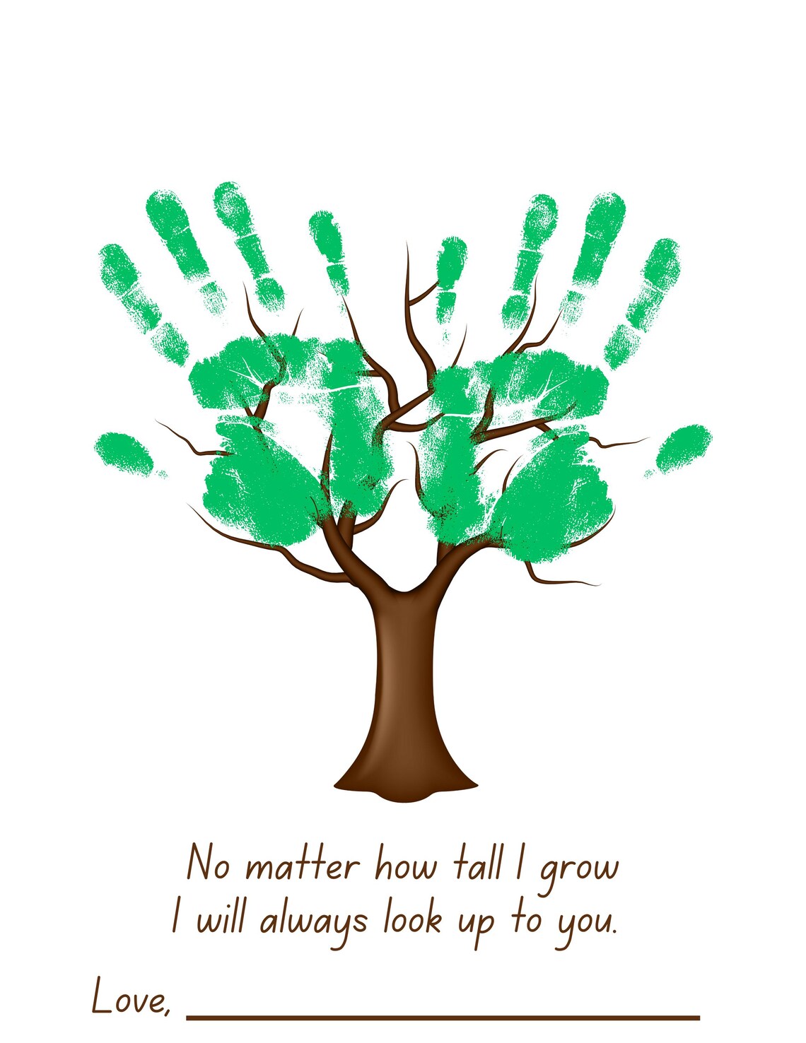 No Matter How Tall I Grow, I Will Always Love You Handprint Craft - DIY ...