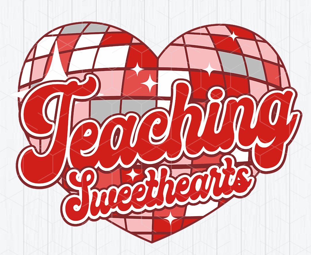 DT55 Teaching Sweethearts Png, Teacher Valentines Png, Valentines Png ...