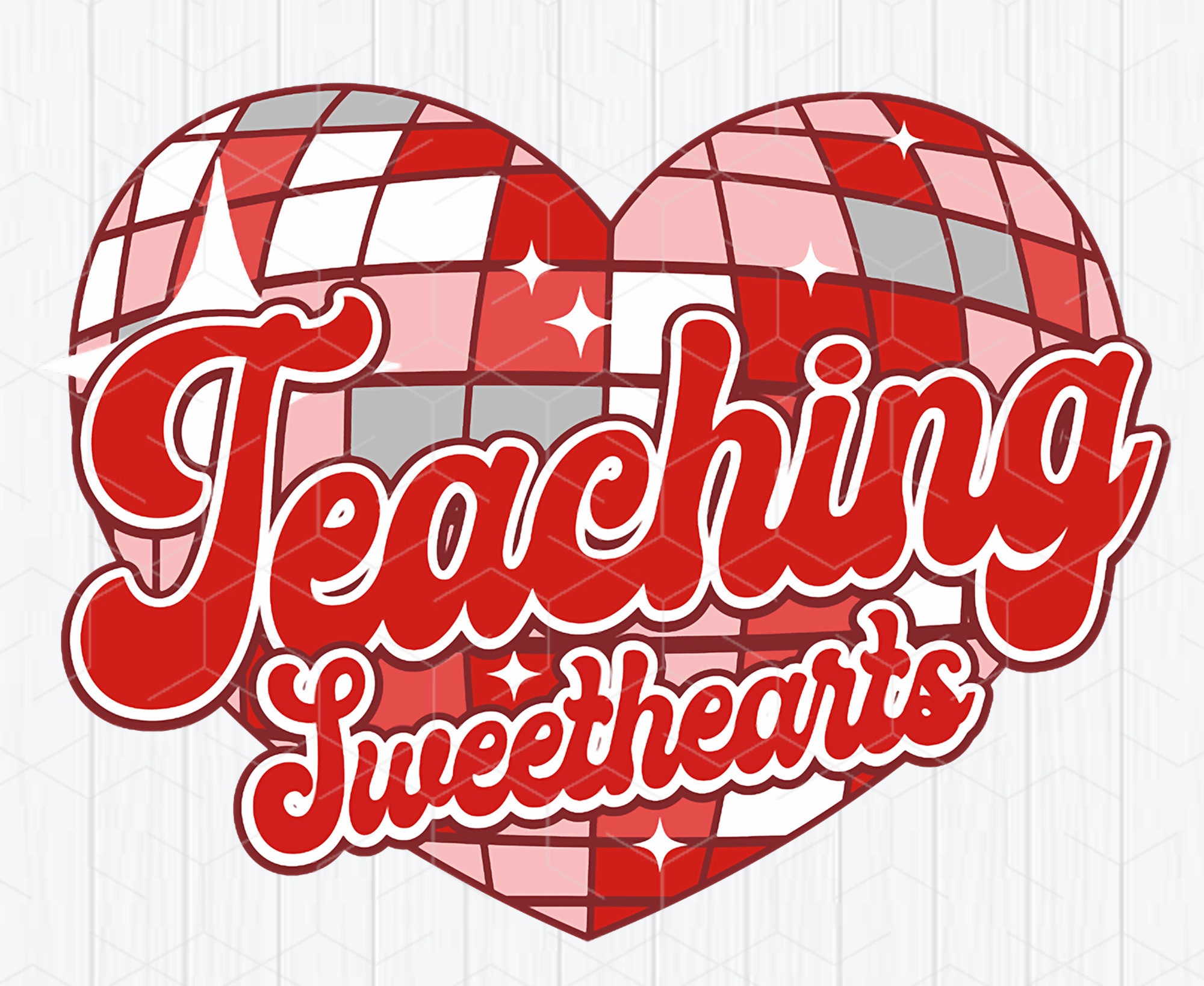 Dt55 Teaching Sweethearts Png Teacher Valentines Png Valentines Png Retro Valentines Png