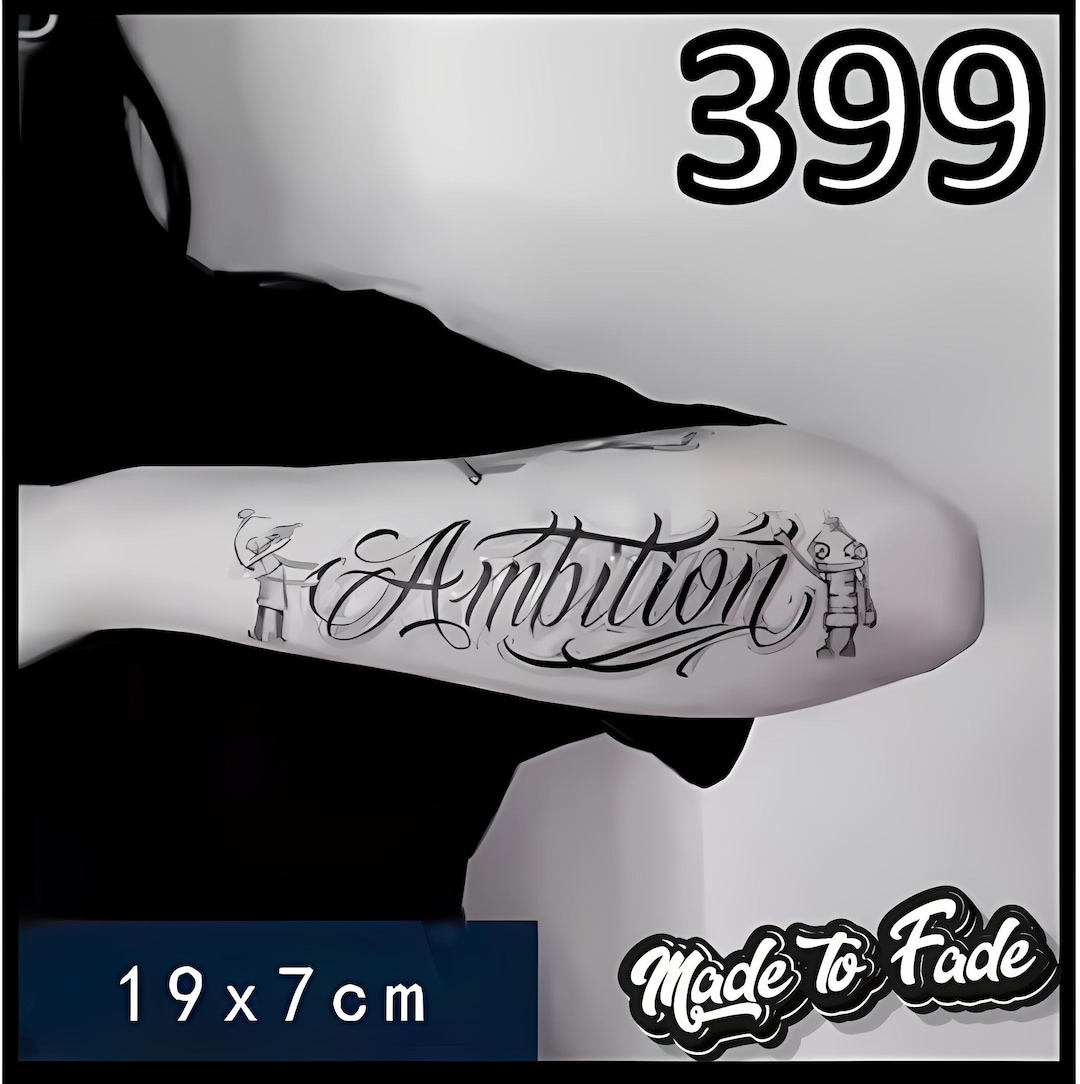 Ambition Script Temporary Tattoo, Made to Fade, Inspirational Tattoo ...