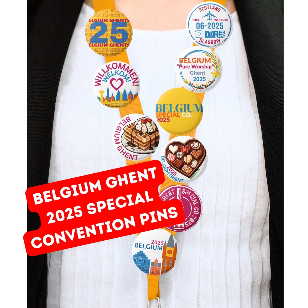 Belgium Ghent, 2025 Special Convention, Pure Worship, Pins, Testigos De ...