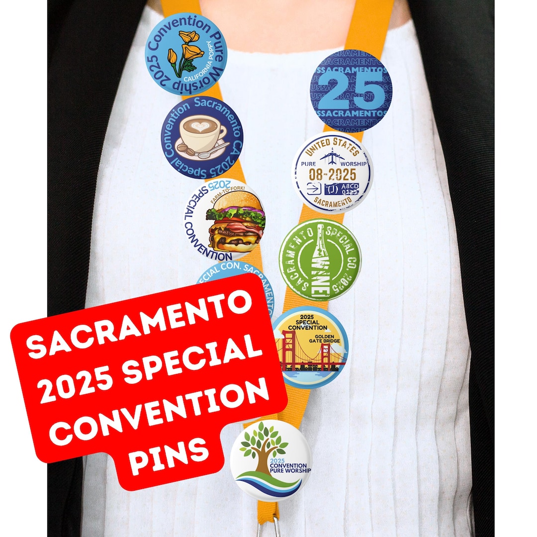 SACRAMENTO, 2025 Special Convention, Pure Worship, Good News, Pins ...