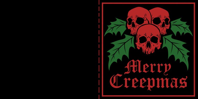 Creepmas Gothmas Card, Printable at Home, Holly Skulls, Merry Creepmas ...