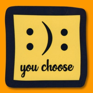 You Choose Sticker - Etsy