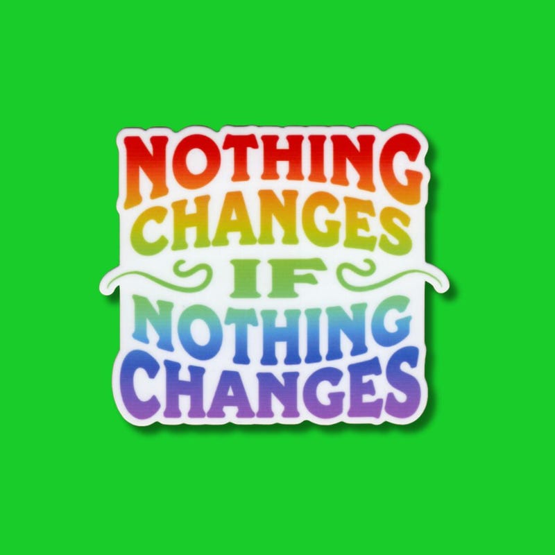 If Nothing Changes - Etsy