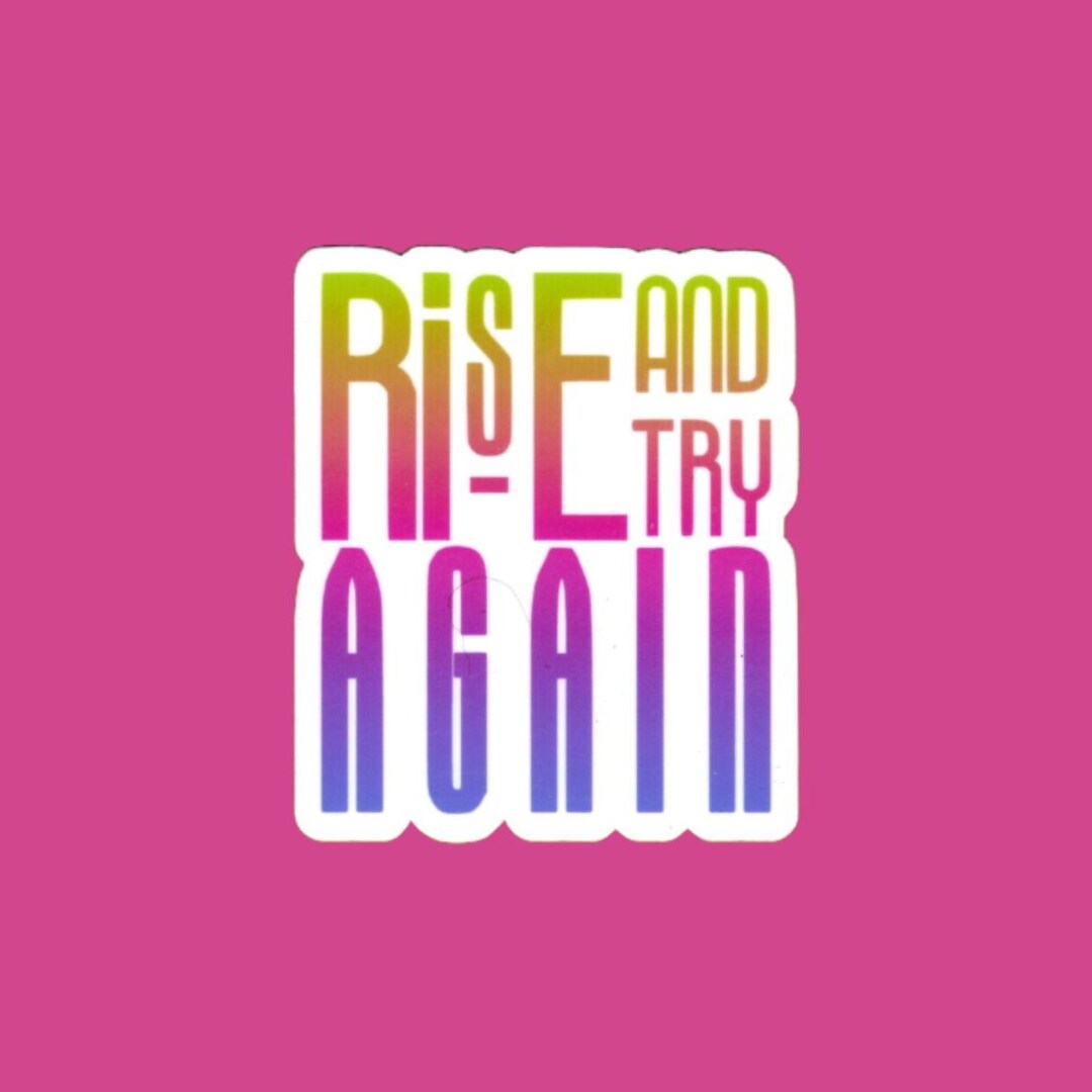 Rise and Try Again Sticker - Etsy