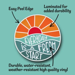 Everyday is A Fresh Start Sticker | Encouraging Reminder for New ...