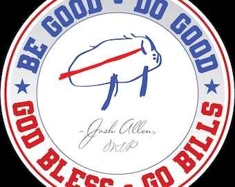 Be Good. Do Good. God Bless. Go Bills. - Etsy