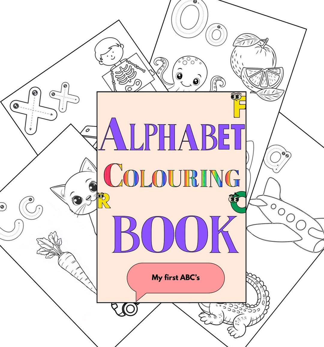 Alphabet Colouring Book | Printable Toddler ABC Colouring Pages ...