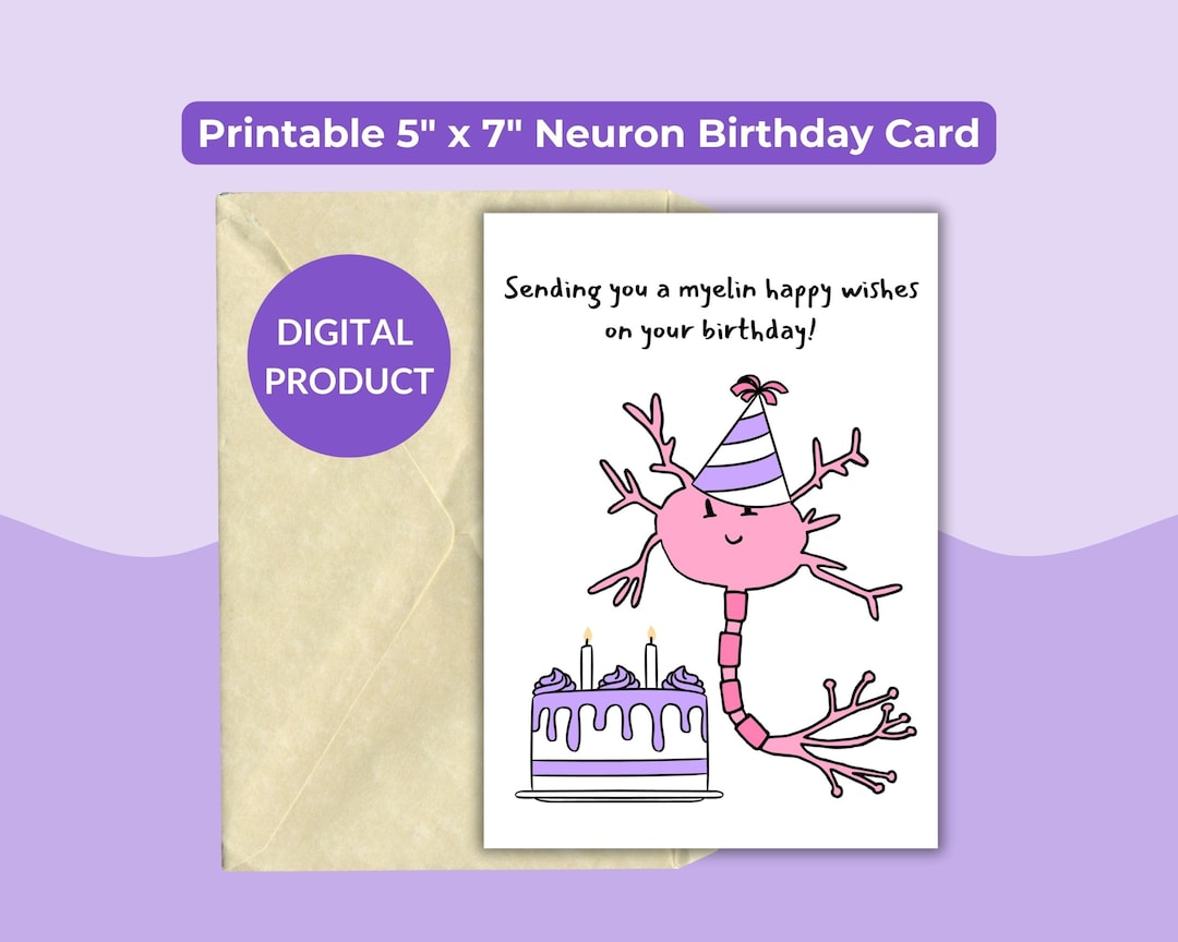 Cute Neuron Birthday Card, Funny Neuroscience Pun Printable Greeting ...