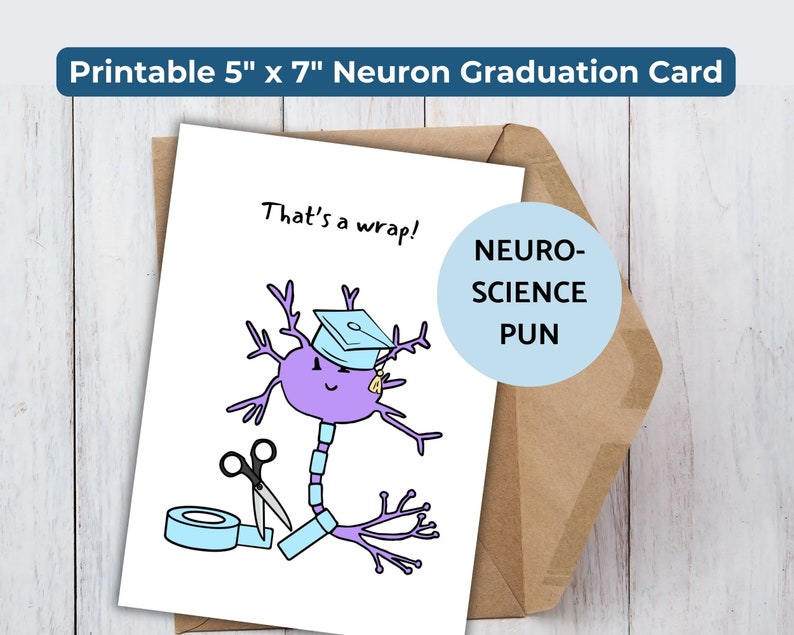 Funny Neuroscience Graduation Card: Neuron Pun (printable PDF) - Etsy