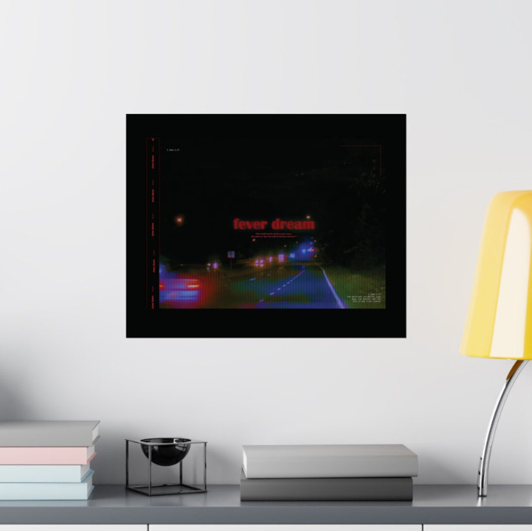 Fever Dream Graphic Poster, Wall Art, Graphic Poster, Home Decor, Dorm ...