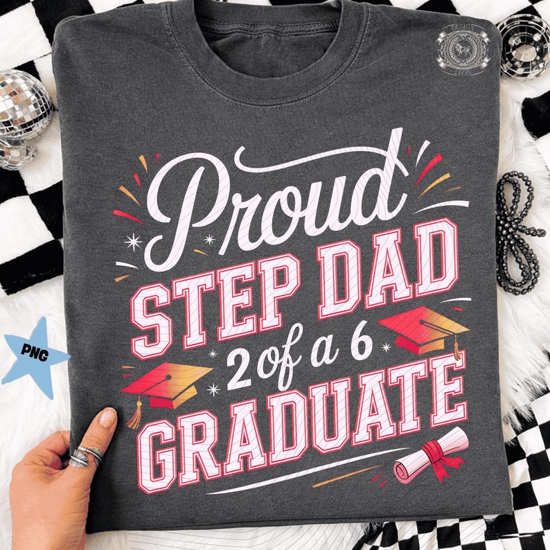 Proud Step Dad of A 2026 College Graduate PNG: Class of 2026 Graduation ...