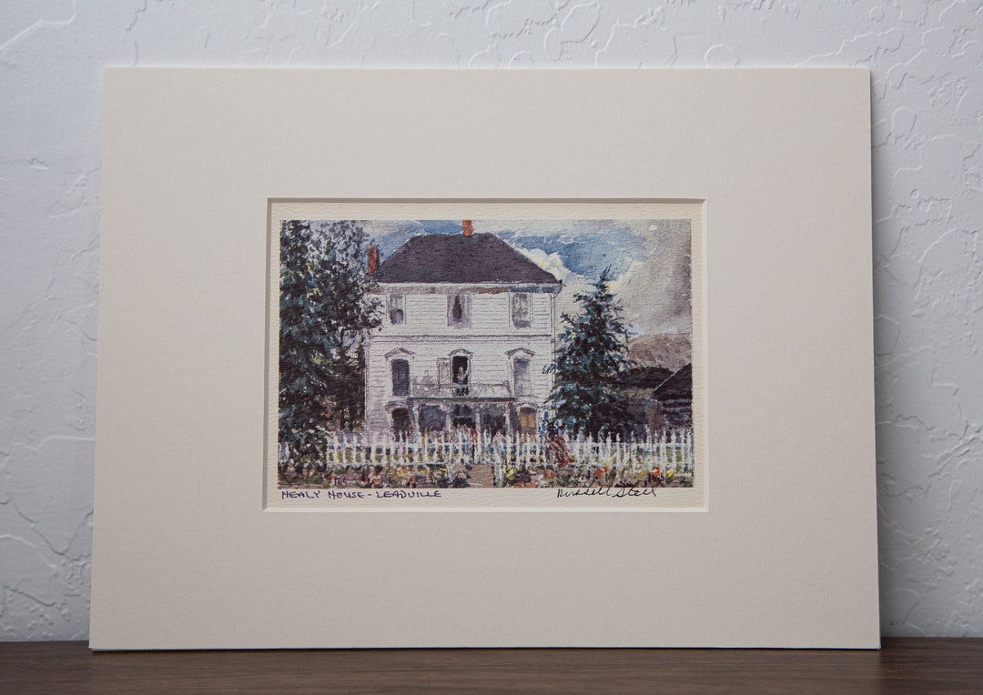 Russell Steel Signed and Matted Print Titled “healy House - Leadville ...