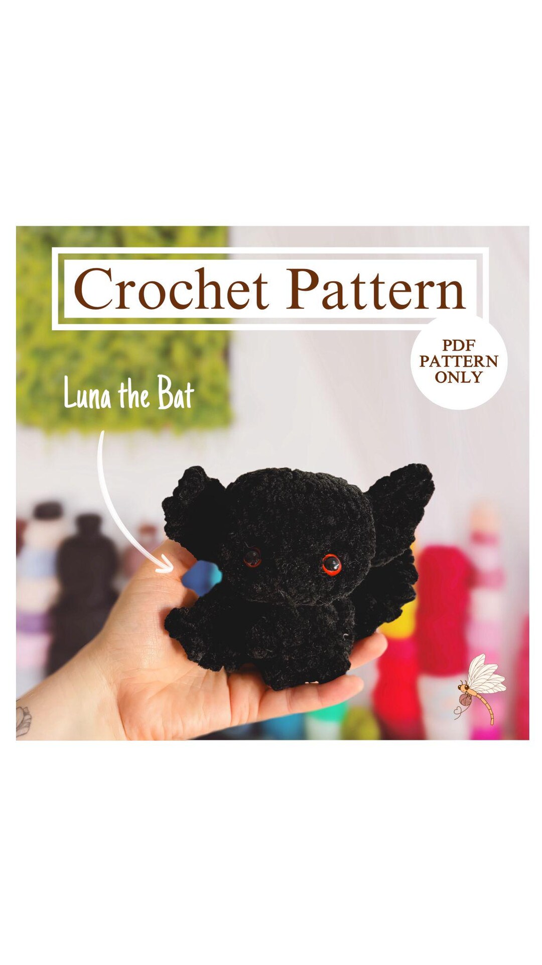 Luna the Bat, Crochet Pattern for Your Luna the Bat Cuddly Toy. - Etsy
