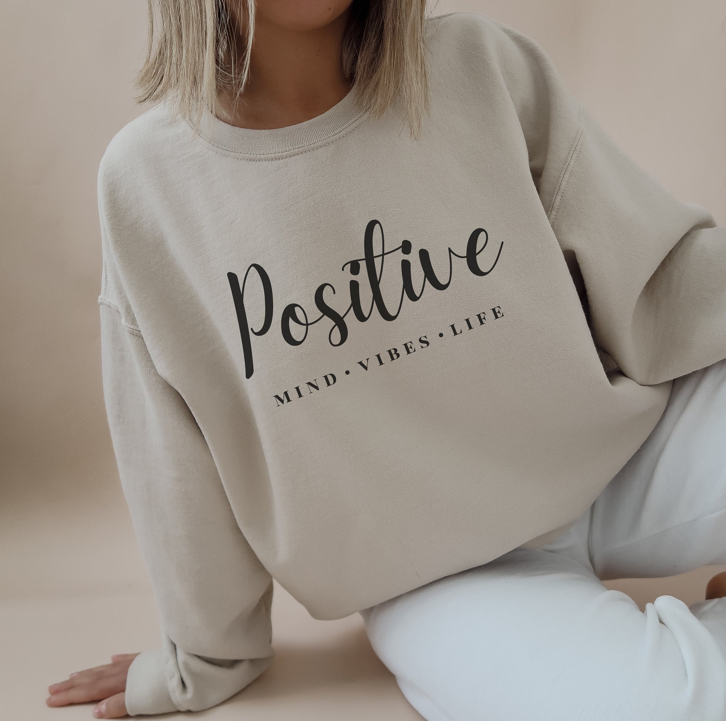 Sweatshirt Positive Mind, Vibes, Life positive Mind, Trendy Sweatshirt ...