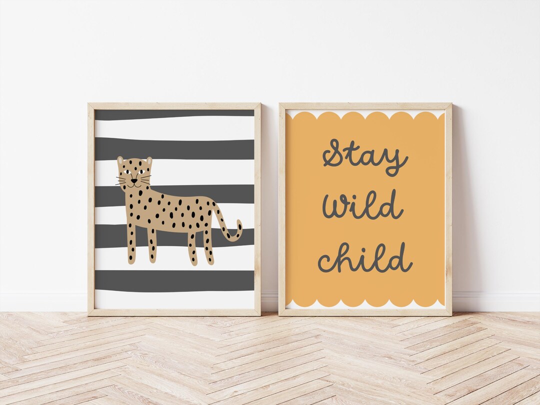 Stay Wild Child Safari Scandi Print for Childs Bedroom, Nursery or ...