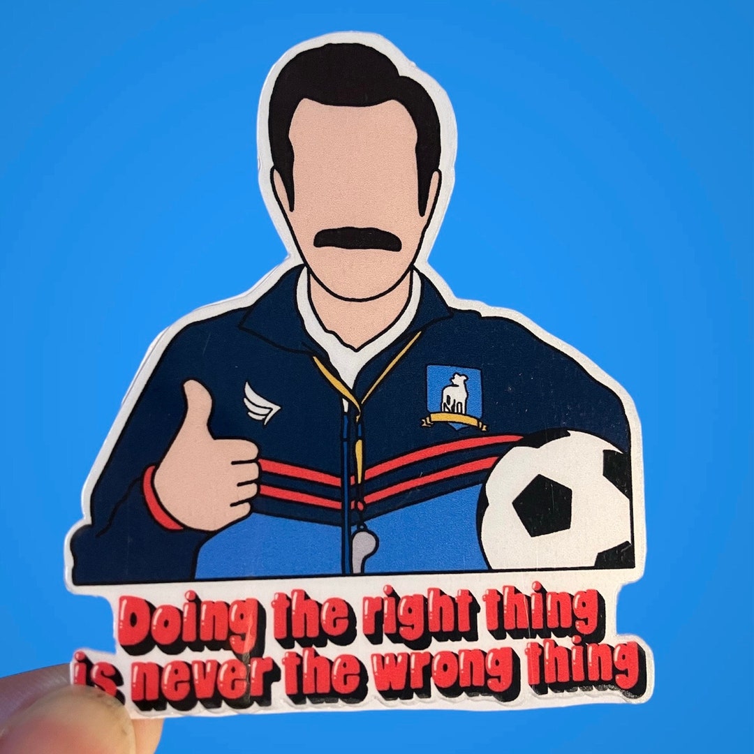 Ted Lasso Quote Decal for Laptop or Tumbler - - Etsy