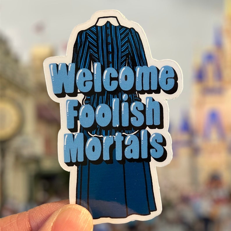 Haunted Mansion Sticker: "welcome Foolish Mortals" Vinyl Decal - Etsy
