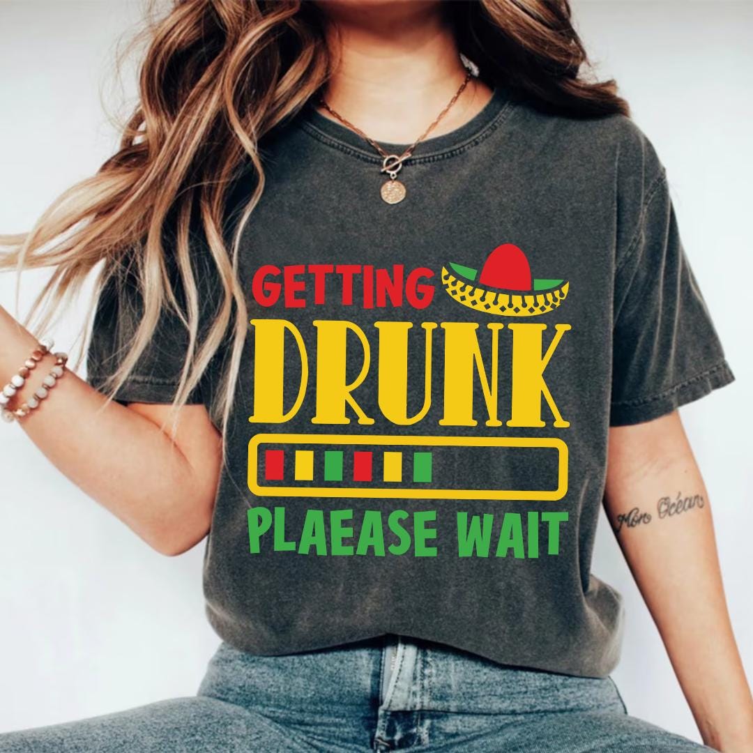 Getting Drunk Please Wait SVG, Cinco De Mayo SVG, Lets Fiesta SVG ...