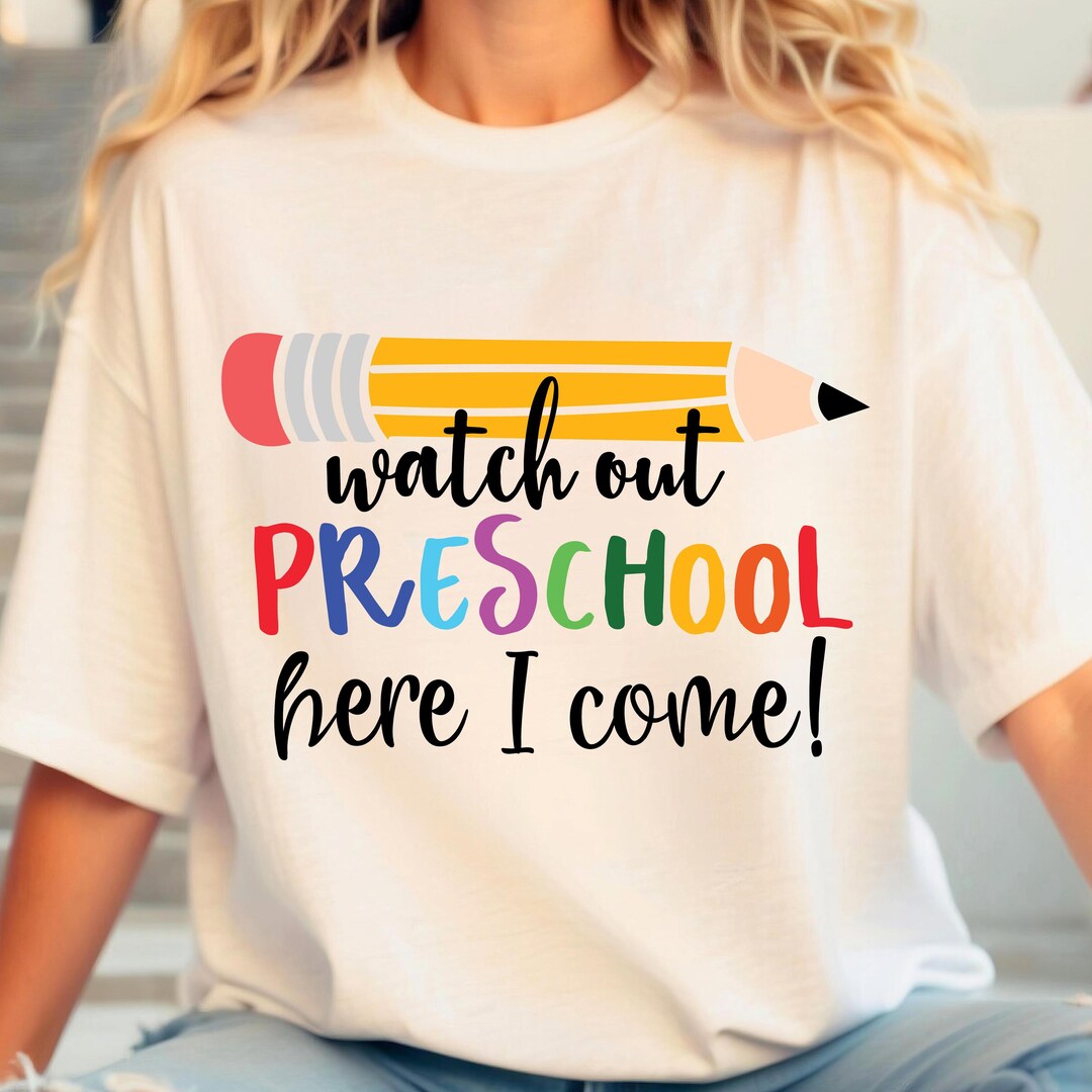 Watch Out Preschool Here I Come SVG, Preschool SVG, Back to School SVG ...