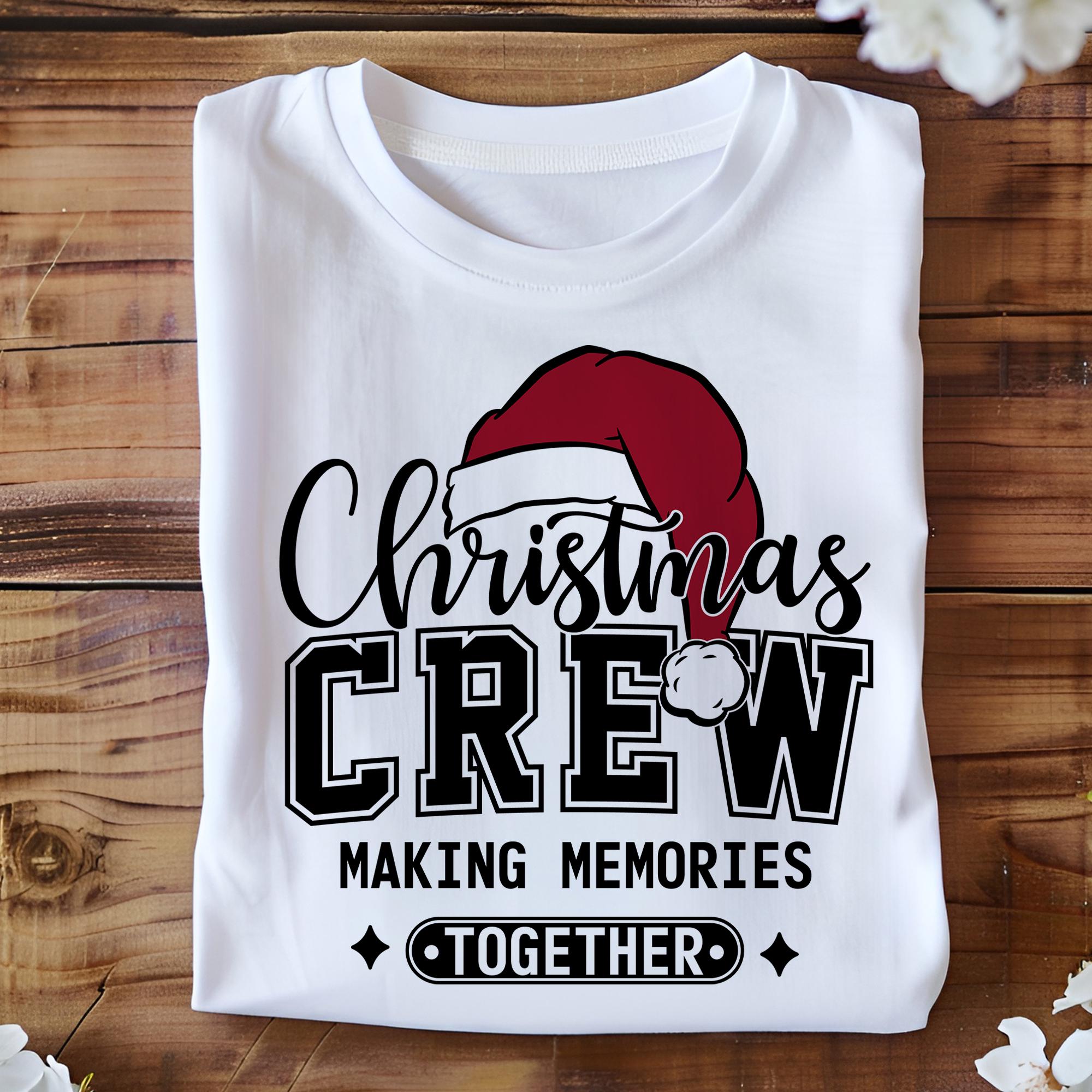 Christmas Crew SVG, Making Memories Together SVG, Family Christmas SVG ...