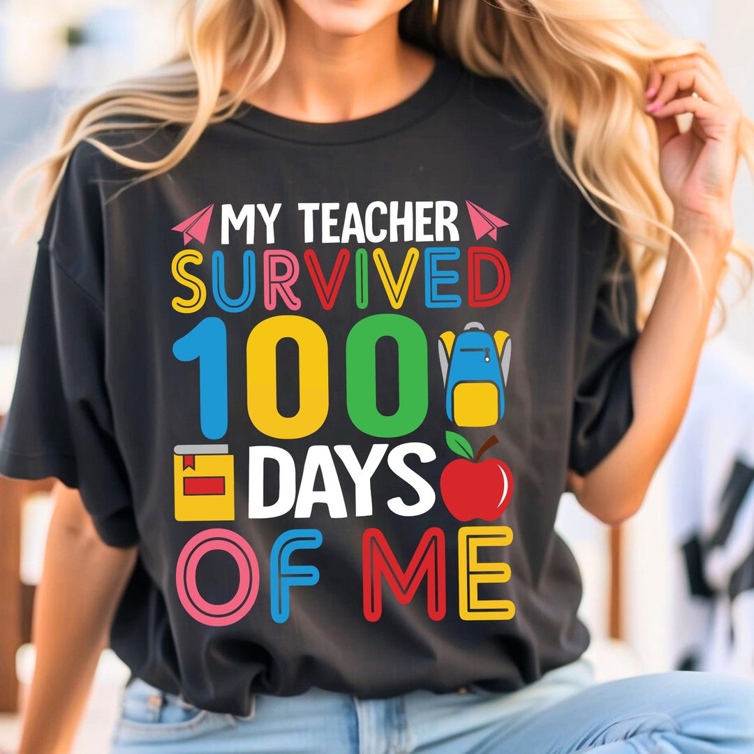 My Teacher Survived 100 Days of Me SVG, 100 Days of School SVG, 100th ...
