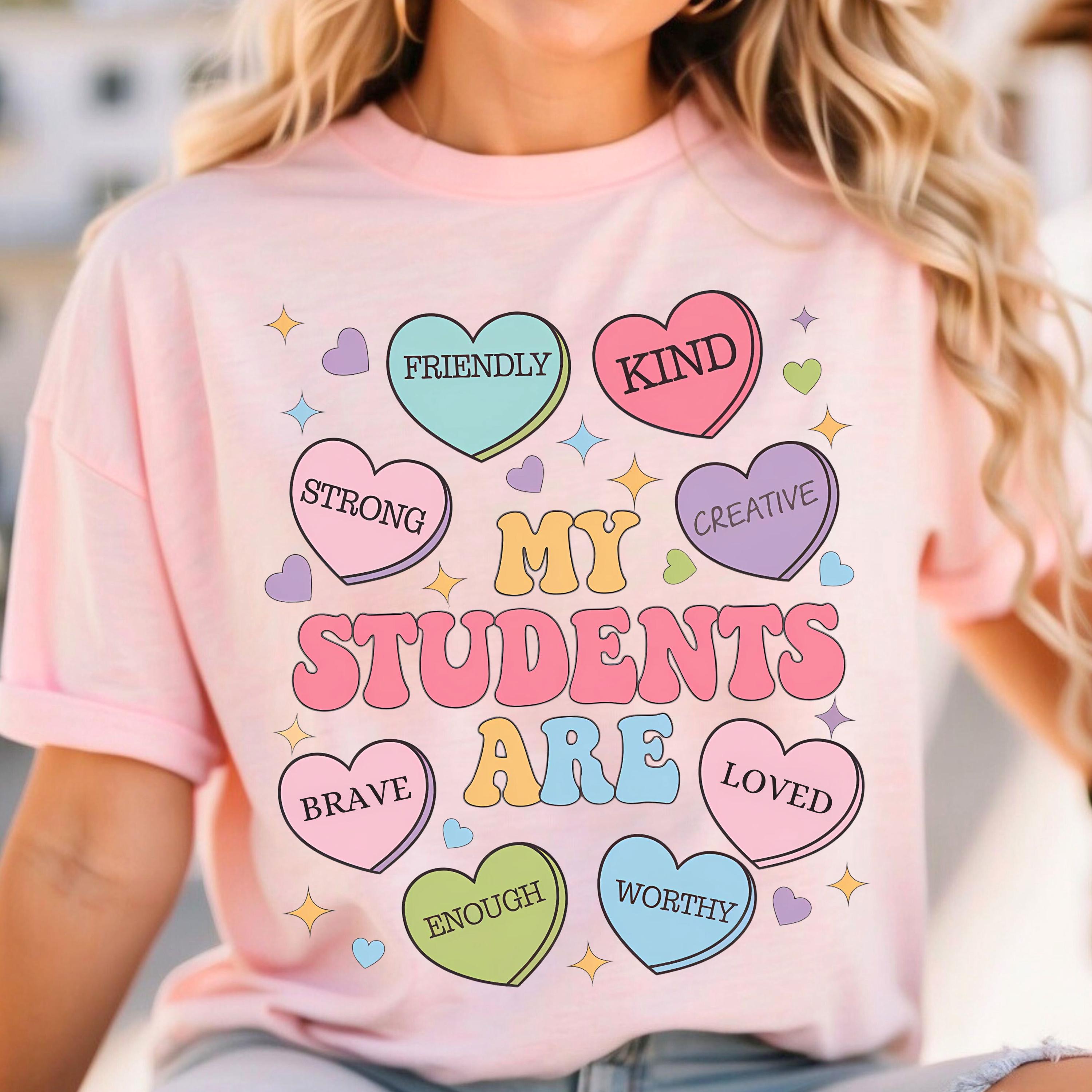 My Students Are Valentine PNG, Heart Candy PNG, Positive Affirmations ...