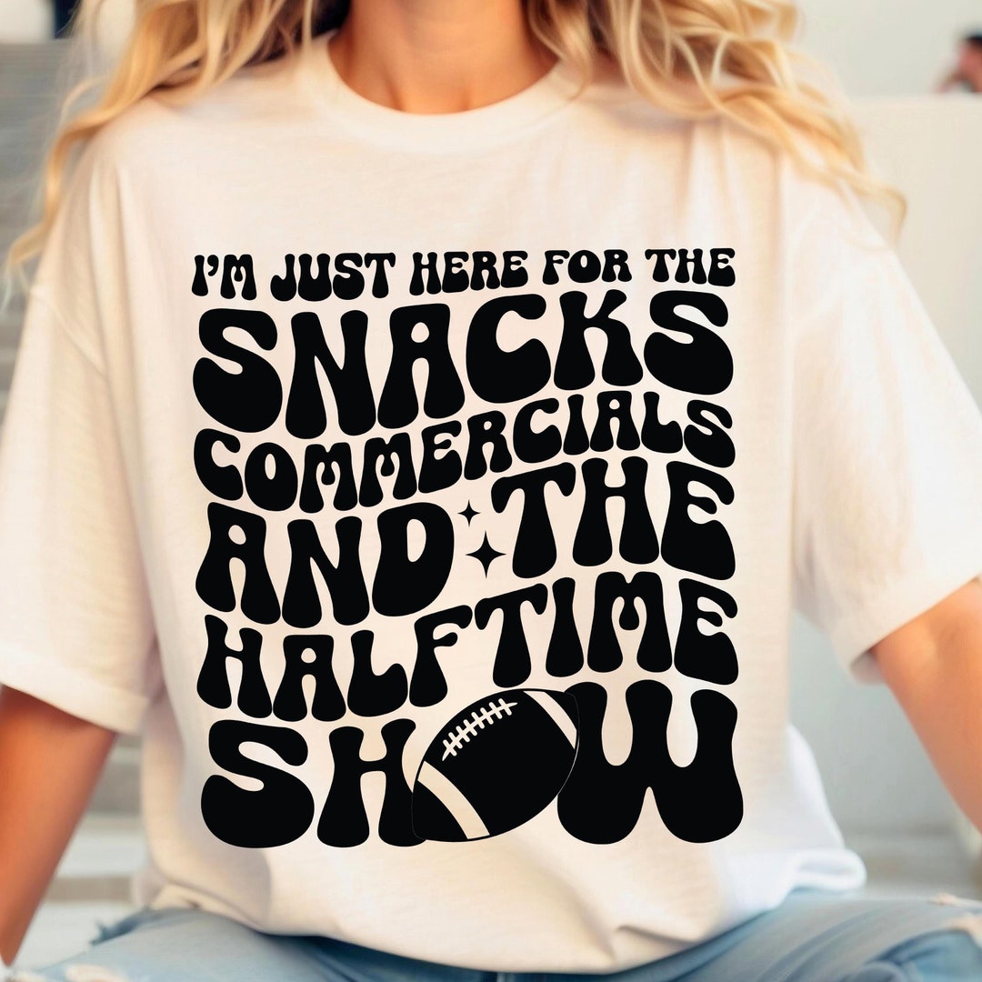 I'm Just Here for the Snacks SVG PNG, Snacks Commercials and the Half ...