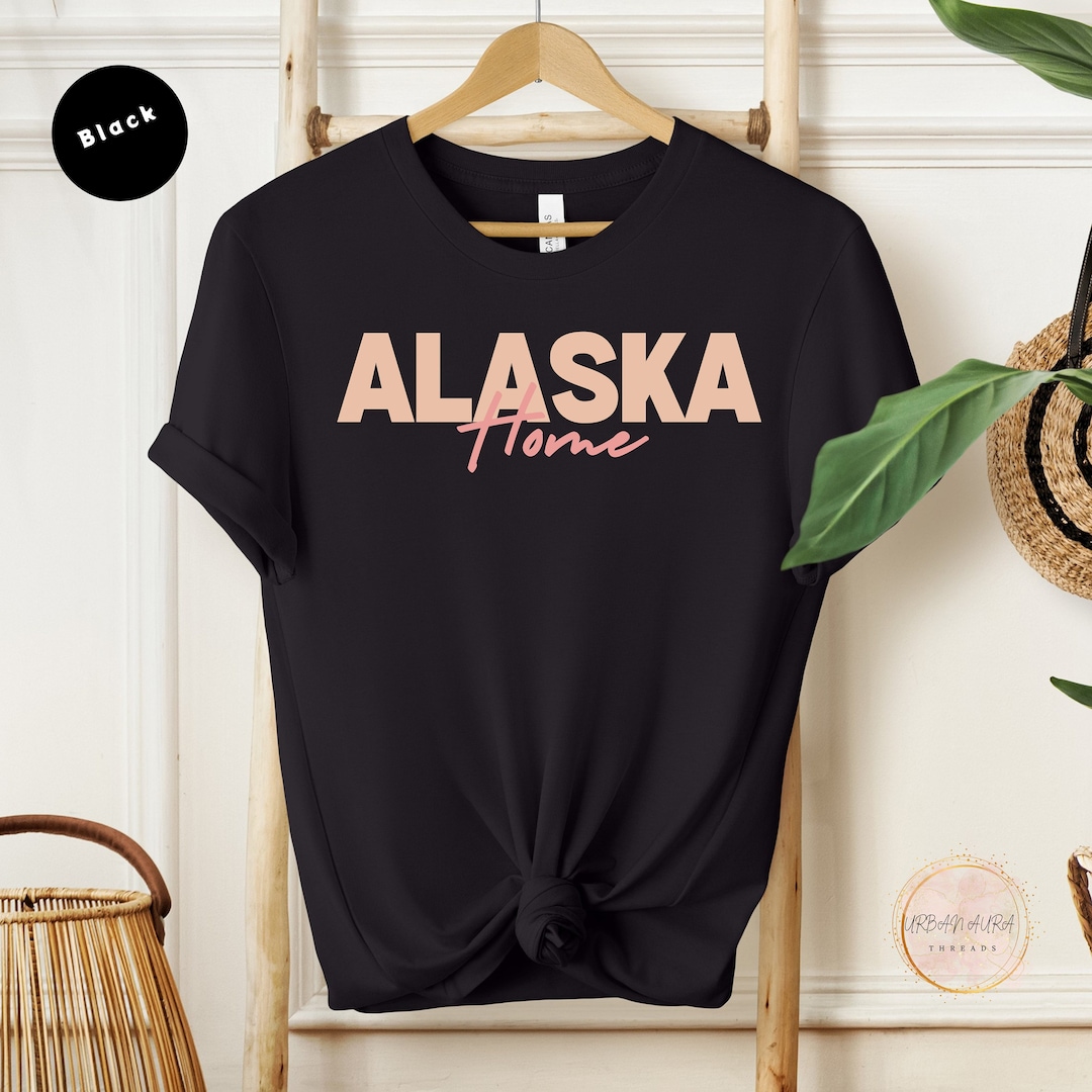 Alaska Home Shirt, Alaska State T-shirt, Alaska Travel Gift, Alaska ...