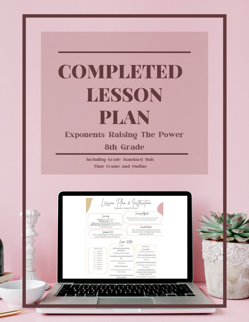 Complete 8th Grade Lesson Plan Bundle, "raising the Power of Exponents ...
