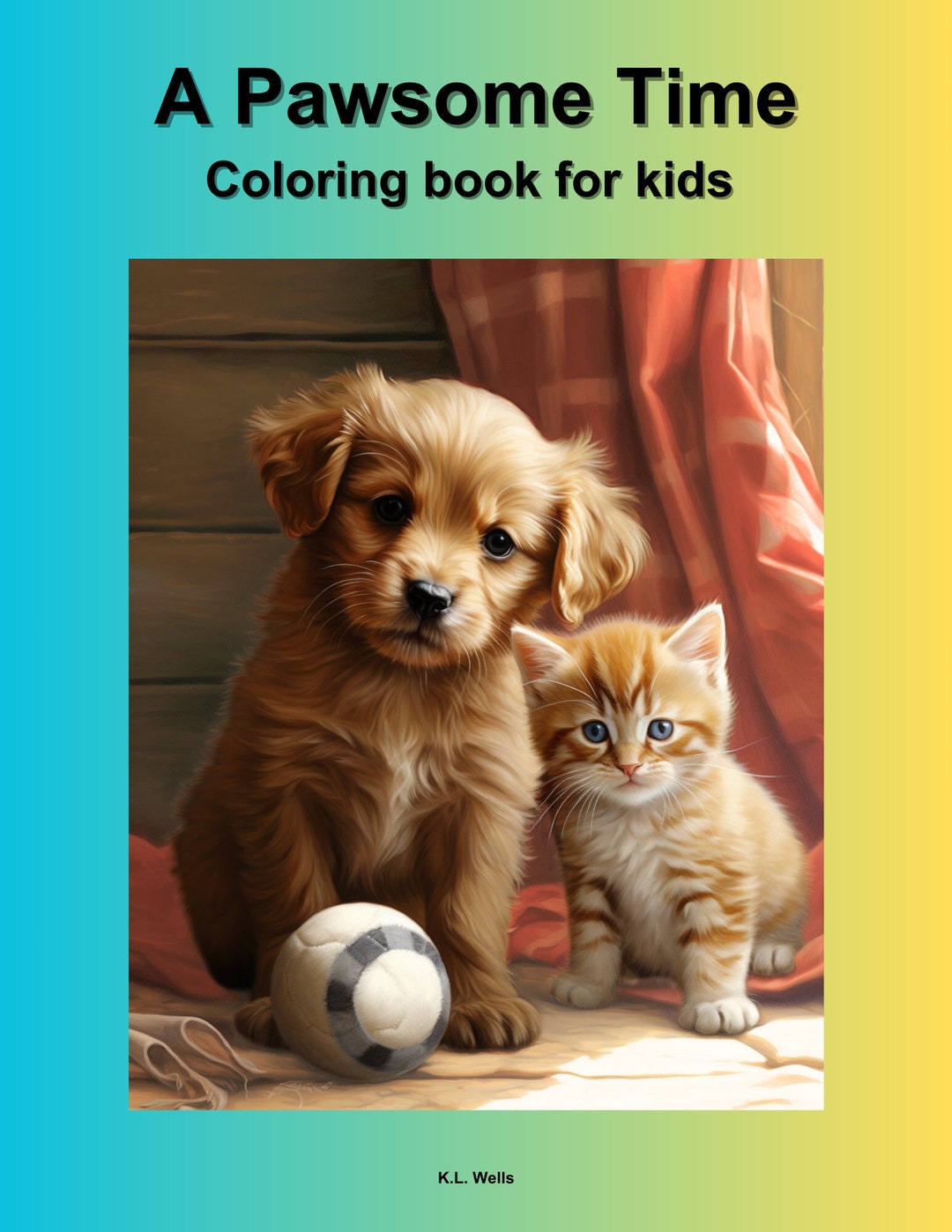 A Pawsome Time Kids Coloring Book Digital Download PDF File Cute ...