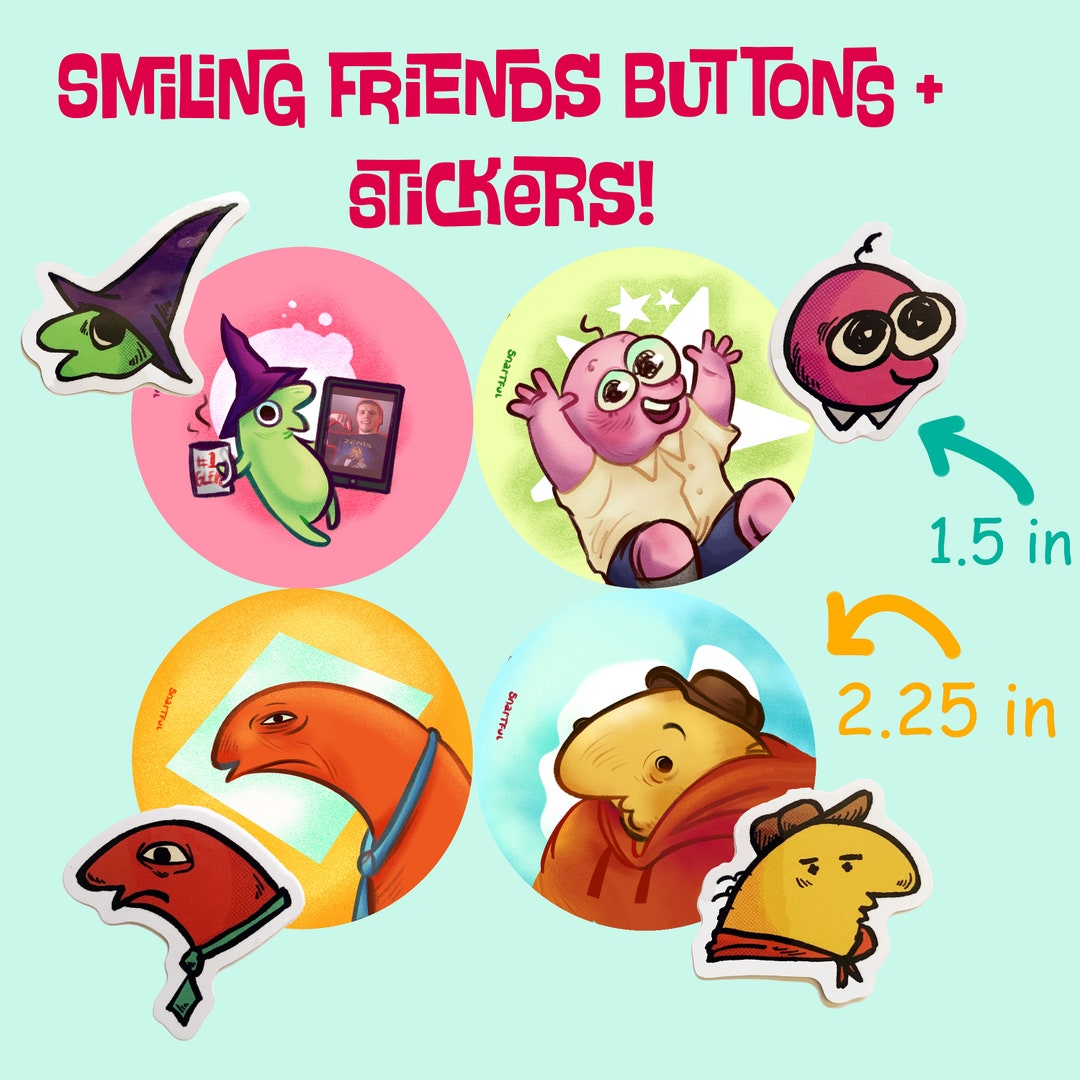 Smiling Friends Pinback Buttons With STICKERS!!!- 2.25" 1.5in" - Etsy