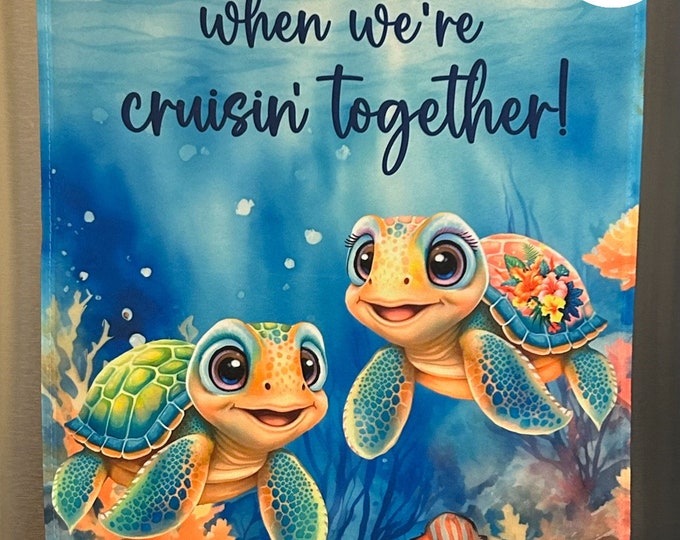 Life is Better When We’re Cruisin’ Together Flag Sign | Personalized ...