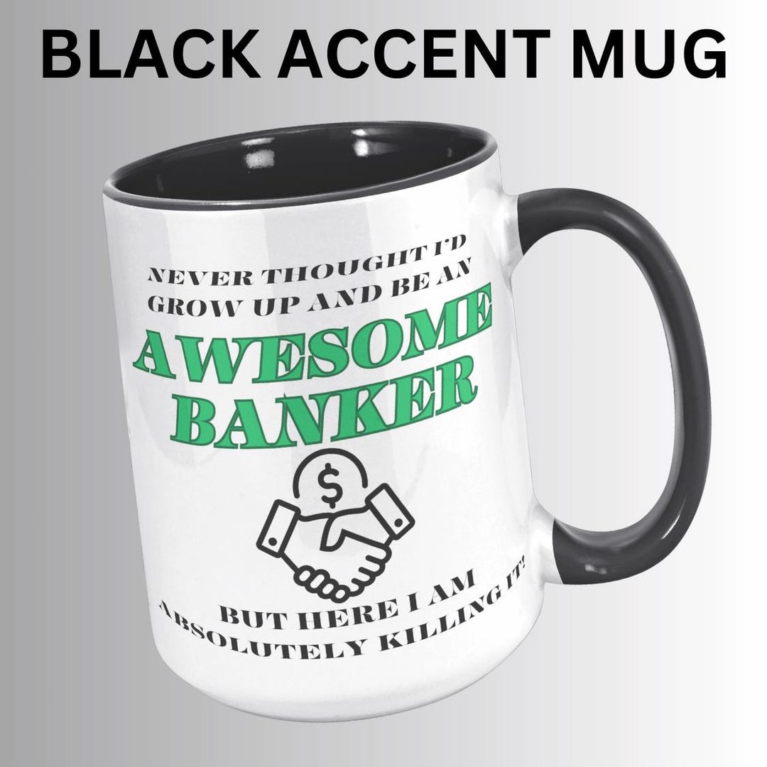 Banker Absolutely Killing It Mug, Banker Mug, Banker Coffee Mug, Banker ...