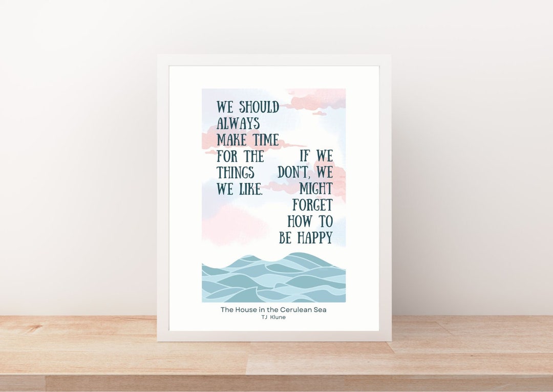 TJ Klune the House in the Cerulean Sea Book Quote/inspirational Saying ...