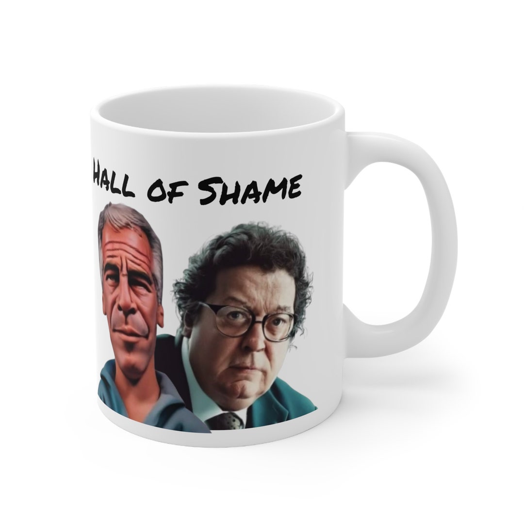 Jeffrey Epstein Hall of Shame Coffee Mug Thomas Pritzker and Jeffrey ...