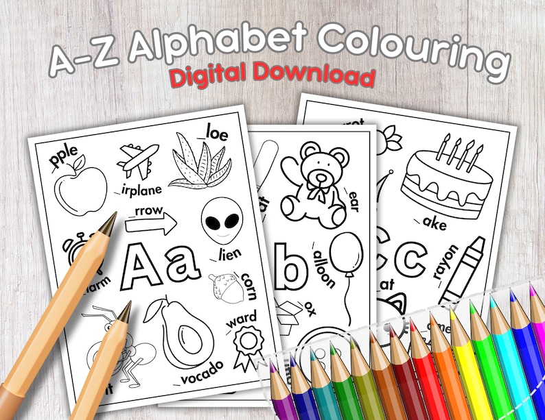 Alphabet A-Z Printable Colouring Pages, Fill-in-the-blank Activity ...