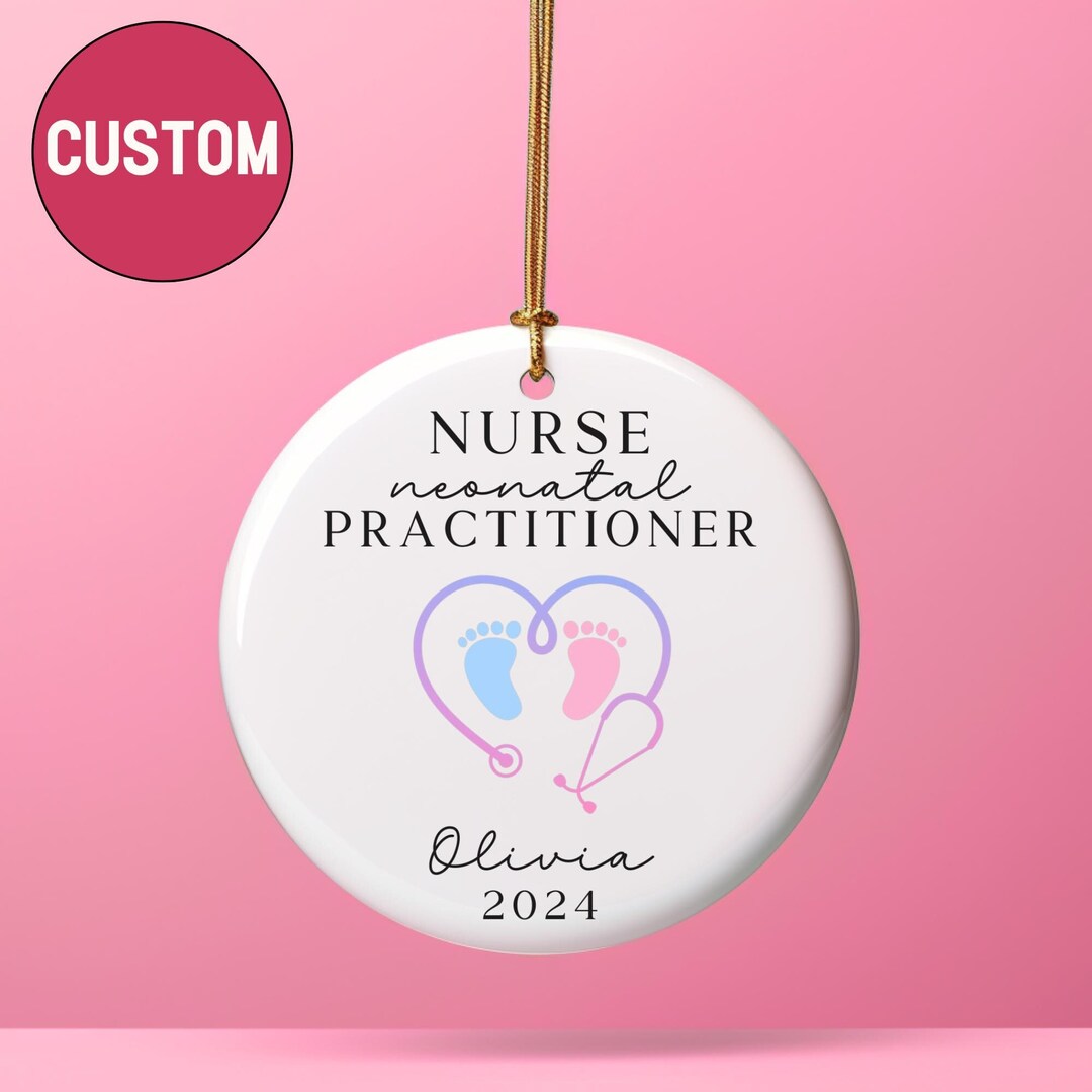 Personalized Neonatal Nurse Practitioner Ornament, Custom Neonatal ...