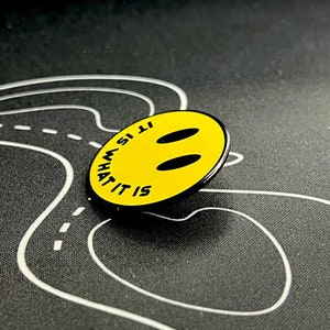 Smiley Face (it is What It Is) - Hard Enamel Pin | Smiley Face Pin, Smiley, Aesthetic Pin ...