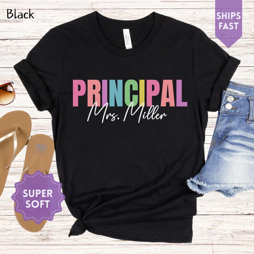 Principal Custom Shirt, Principal Personalized Tshirt, School Staff ...