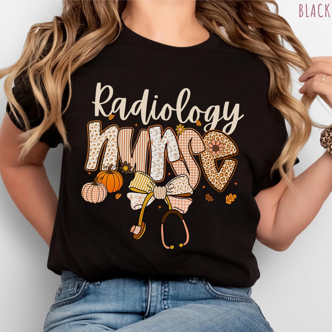 Radiology Nurse Fall Shirt, Autumn Imaging Nurse Sweatshirt, Radiologic ...