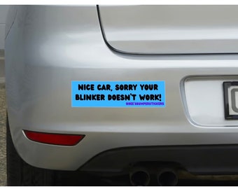The Lord Moves in Mysterious Ways Use Your Blinker Funny Meme Bumper ...