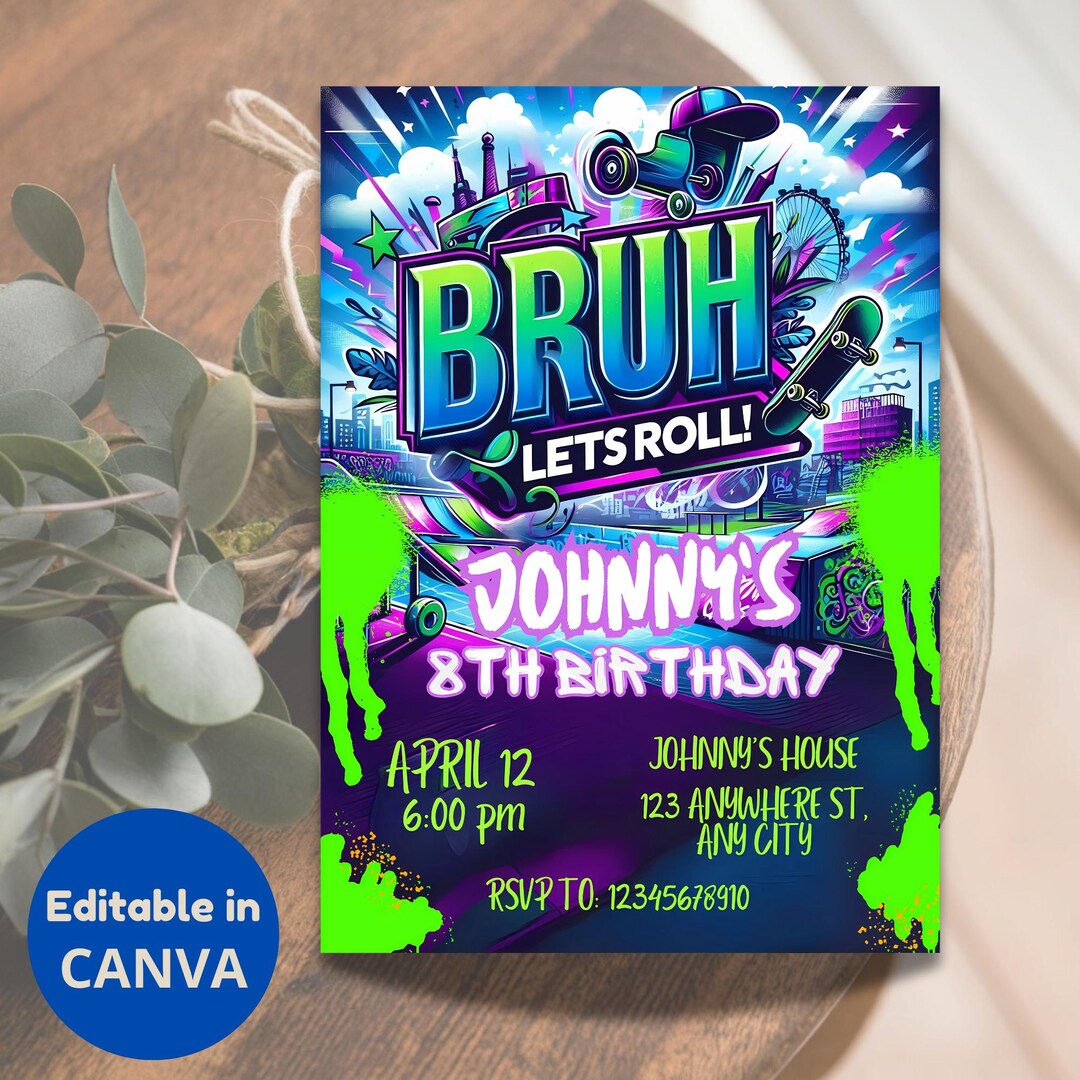 Editable Bruh Birthday Invitation: Skater Graffiti Party (digital) - Etsy