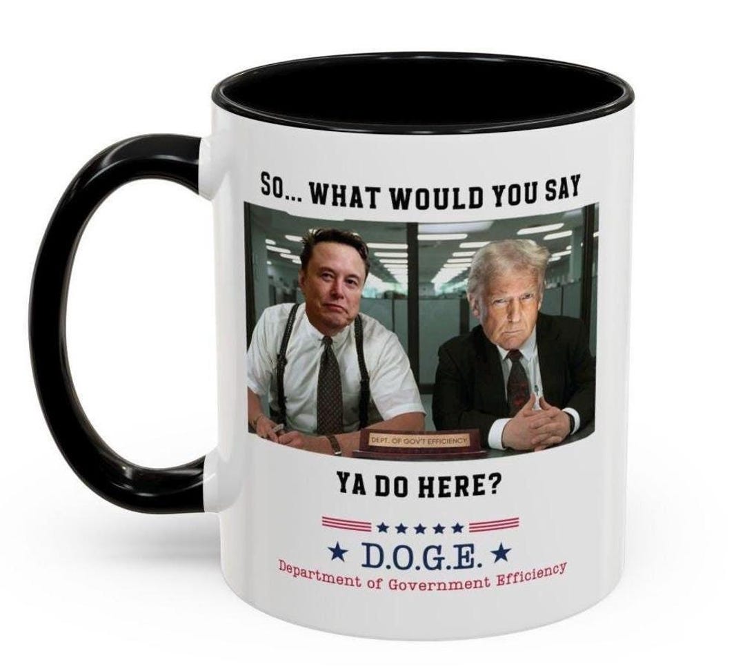 Funny DOGE Mug, Trump Musk DOGE Mug, DOGE Coffee Cup, Funny Political ...