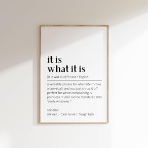 It is What It is Definition Poster Motivational Wall Art Modern ...